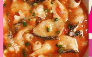 水煮酸菜鱼片怎么做_水煮酸菜鱼片用什么鱼最好