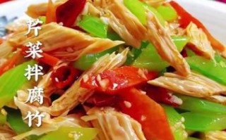 腐竹芹菜炒肉丝怎么做_腐竹芹菜炒肉丝热量高吗
