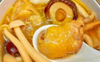 香菇鸡汤怎么炖好喝又营养窍门_香菇鸡汤炖多久最香