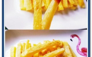 自制薯条怎么炸才脆_自制薯条炸不脆的原因