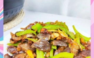 鸡胗炒青椒怎么做好吃_鸡胗炒青椒的窍门
