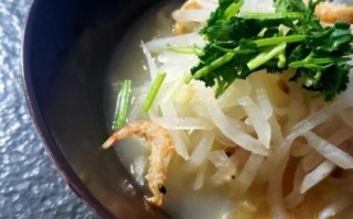 虾皮萝卜丝汤怎么做_萝卜丝汤放虾皮的好处