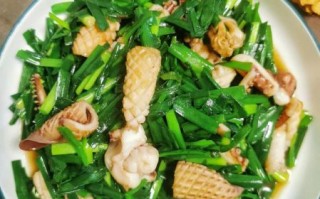 韭菜炒鱿鱼怎么做好吃_韭菜炒鱿鱼的家常做法