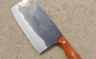 手工菜刀哪个牌子好_手工菜刀怎么选