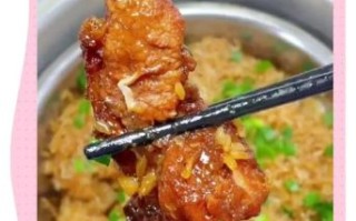 糯米排骨怎么做_糯米排骨蒸多久才软糯
