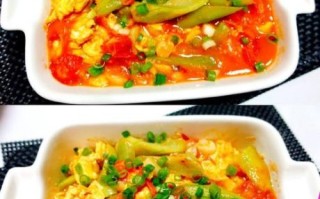 丝瓜炒西红柿怎么做_丝瓜炒西红柿的营养价值