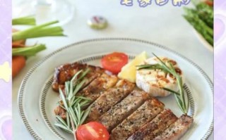 西餐主菜菜谱_如何在家做出米其林级牛排