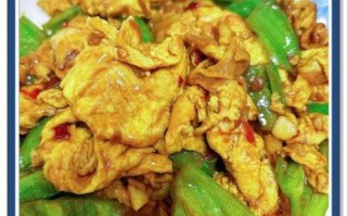 青椒炒鸡蛋怎么炒好吃_青椒炒鸡蛋的营养价值