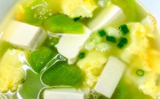 丝瓜豆腐汤怎么做_丝瓜豆腐汤的功效与禁忌