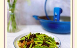 蒜苔木耳炒肉叫什么_家常做法与命名由来