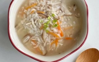香菇鸡肉粥的功效与作用_适合什么人喝