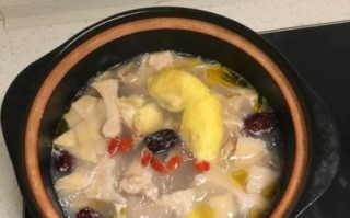 榴莲鸡汤怎么炖好喝_榴莲鸡汤的做法大全集